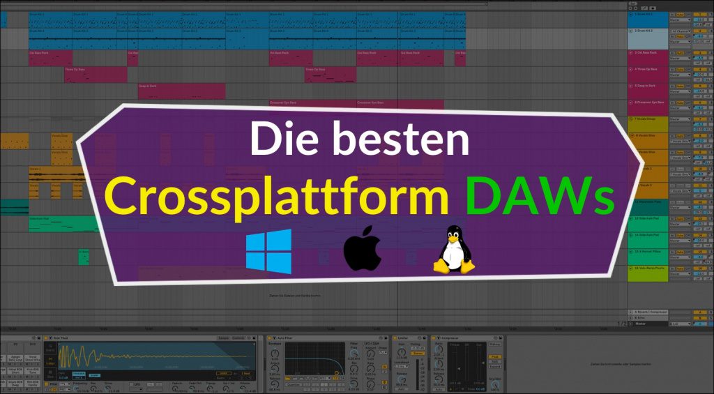 Alle DAWs für Windows, Mac und Linux – die ultimative DAW-Übersicht ...